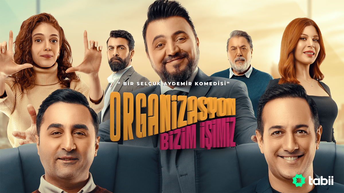 tabii dizileri “Organizasyon Bizim İşimiz” ve “Koyu Beyaz” ilk ...