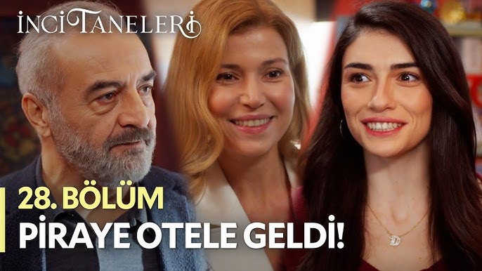 İnci Taneleri (28. Bölüm) - Piraye Ailesi İle Otele Geldi! - Diziler.com