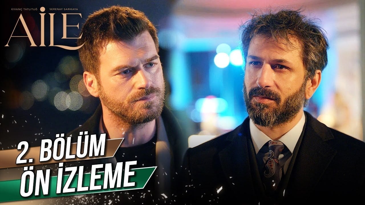 Aile 2 Bölüm ön İzleme Diziler