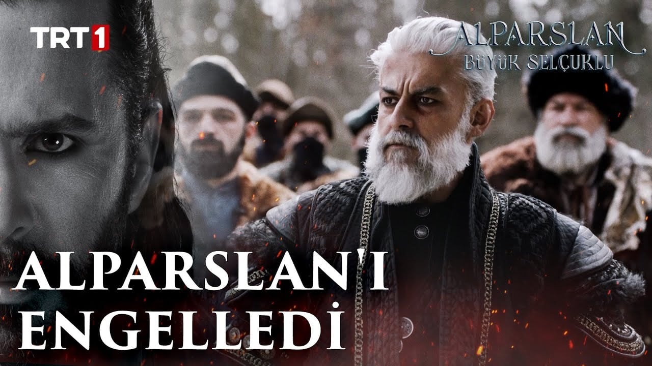 Alparslan: Büyük Selçuklu 48. Bölüm - Kutalmış Bey, Alparslan'a Engel ...