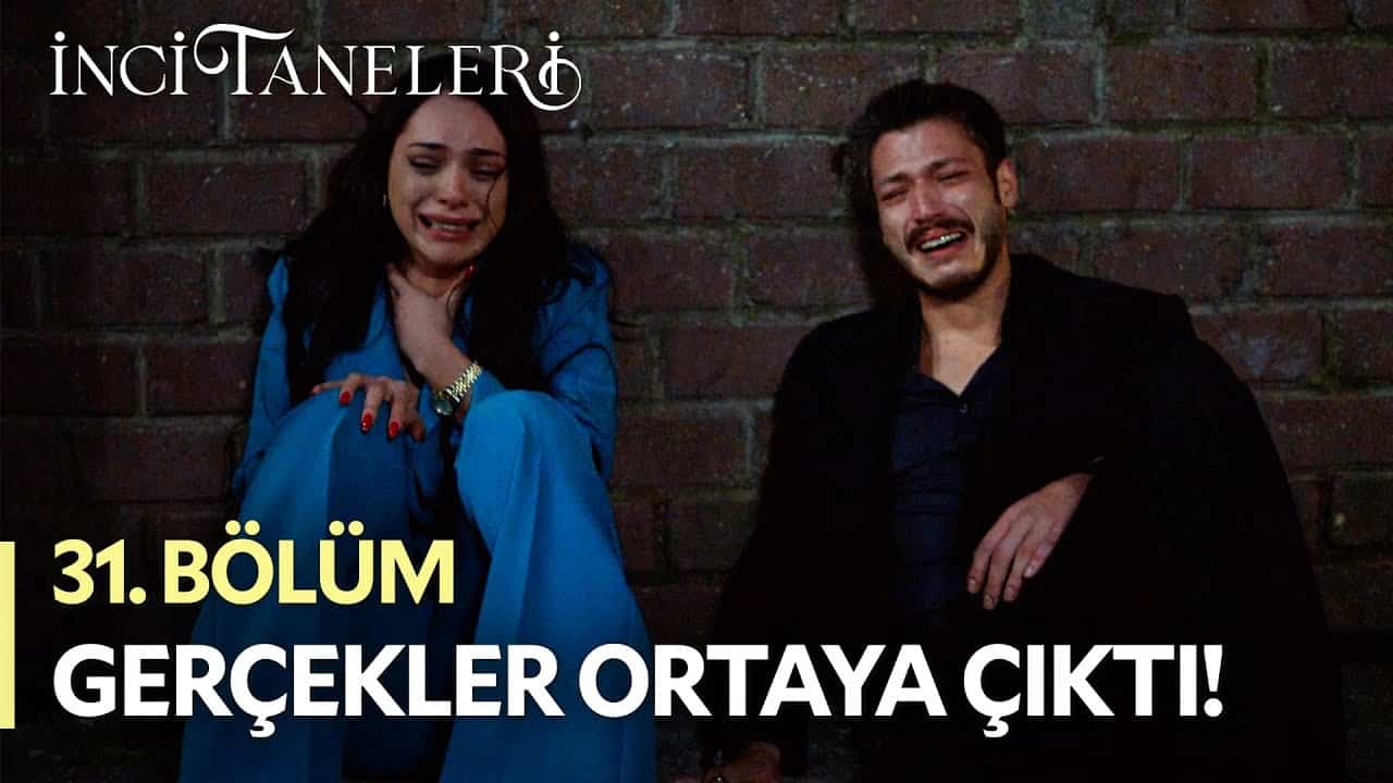 İnci Taneleri (31. Bölüm) - Cihan ve Nehir Gerçekleri Öğrendi ...