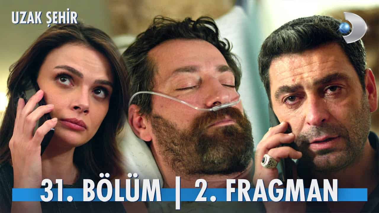 Uzak Şehir 31. Bölüm 2. Fragman - Diziler.com